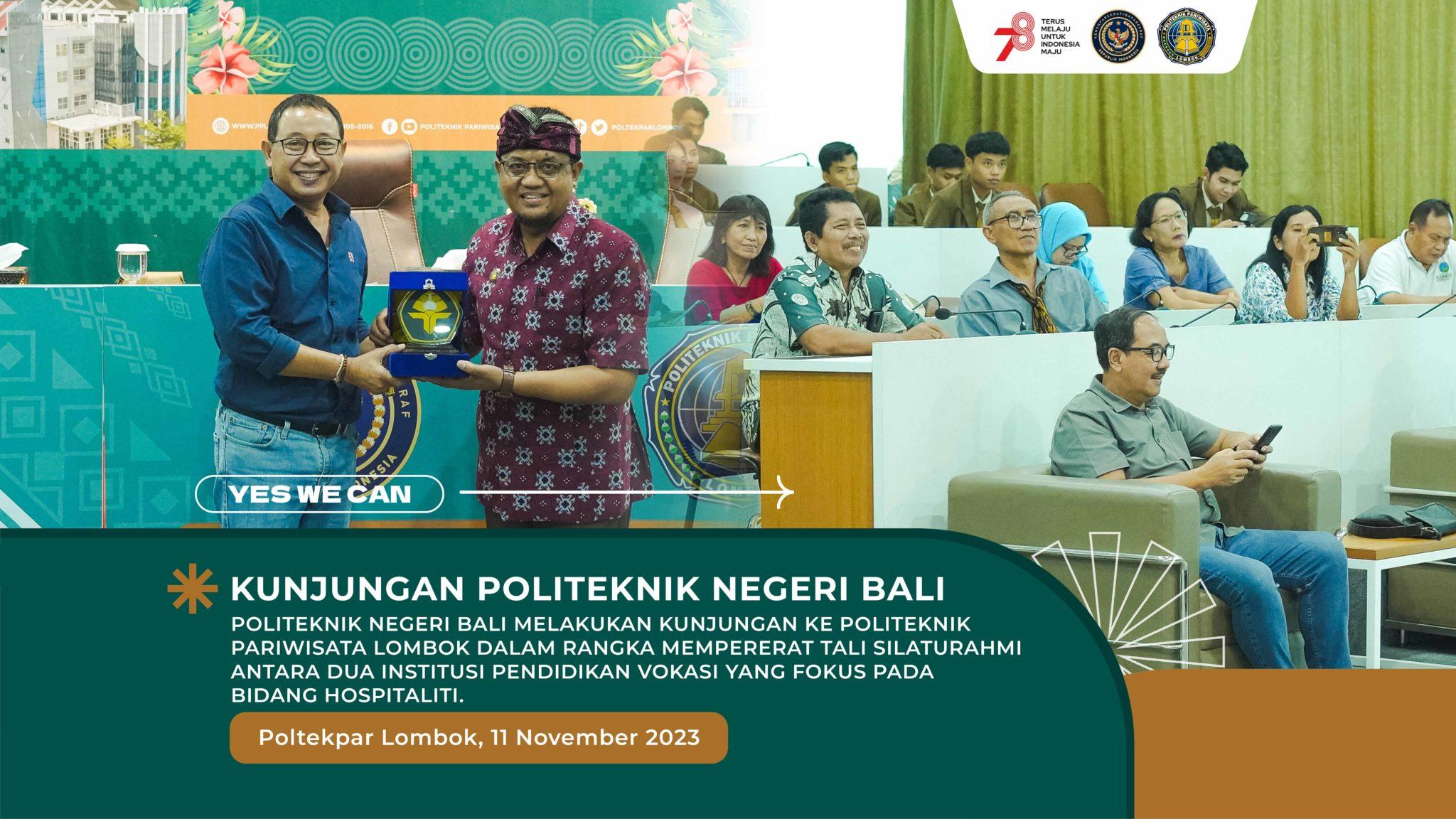 Kunjungan Politeknik Negeri Bali - Politeknik Pariwisata Lombok