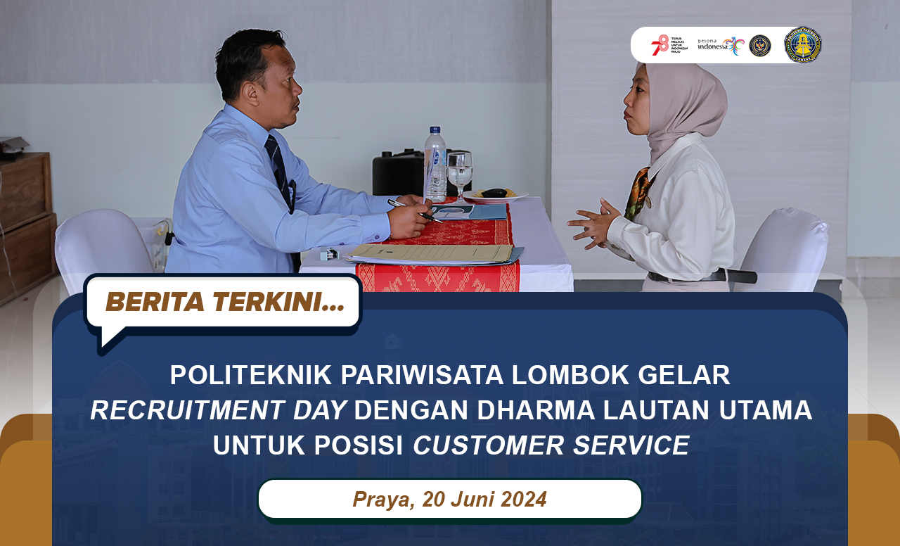 Politeknik Pariwisata Lombok Gelar Recruitment Day dengan Dharma Lautan Utama untuk Posisi ...